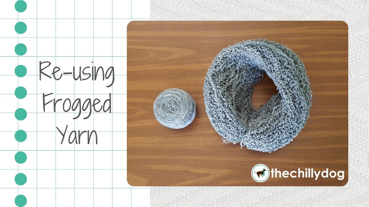 How to Reuse Frogged Yarn